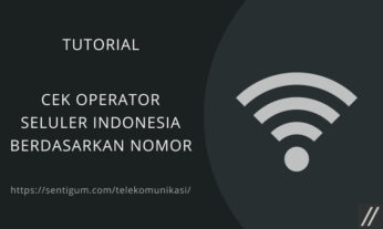Cara Cek Operator Seluler Indonesia Berdasarkan Nomor