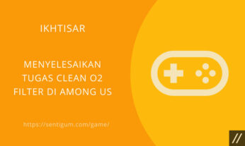 Menyelesaikan Tugas Clean O2 Filter di Among Us