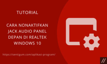 Cara Nonaktifkan Jack Audio Panel Depan di Realtek Windows 10